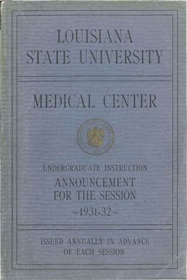 "1931-1932 LSU Medical Center Catalog/Bulletin: School of Medicine" by ...